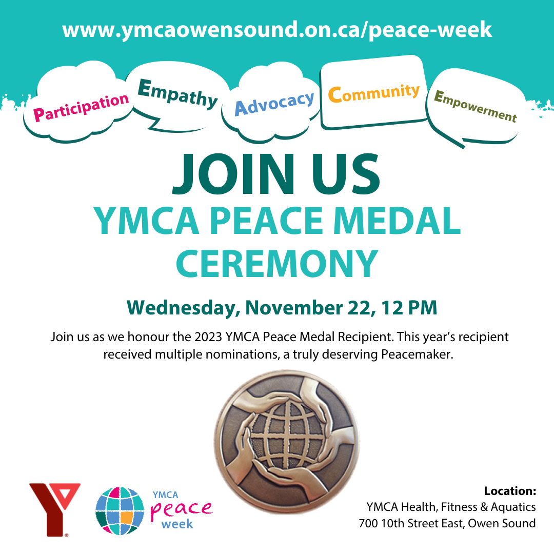 Join Us! YMCA Peace Medal Ceremony - YMCA of Owen Sound Grey Bruce