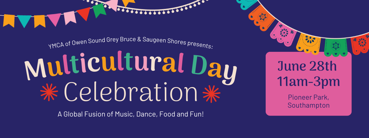 Multicultural Day Celebration 2025! - YMCA of Owen Sound Grey Bruce
