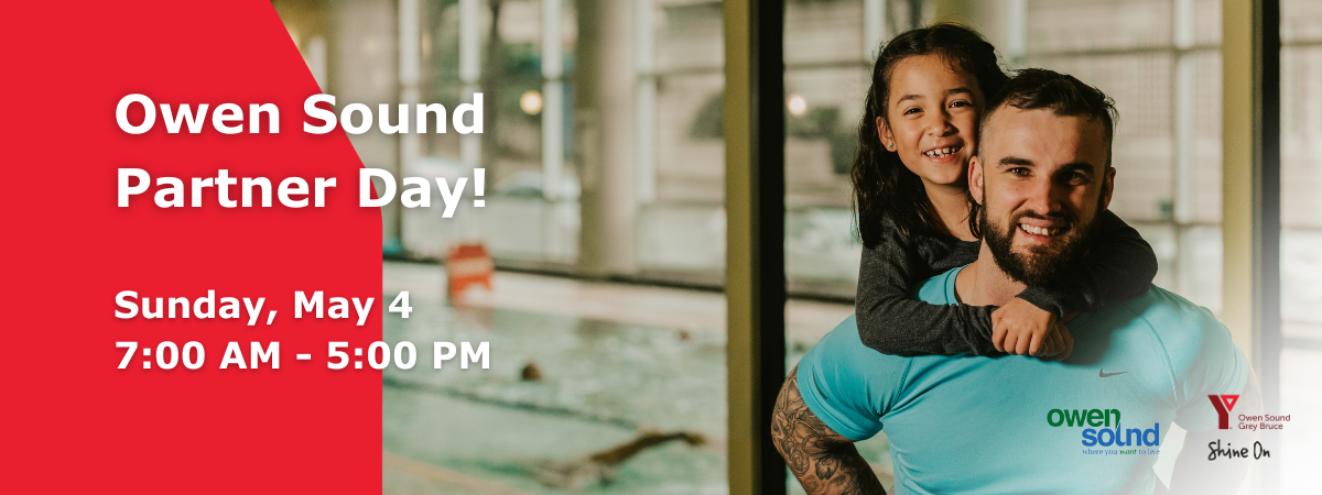 Owen Sound Partner Day - Free Access to the Y! - YMCA of Owen Sound ...
